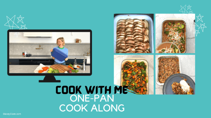 Cook With Me: One Pan Cook Along - It's FREE! - Stacey Clare